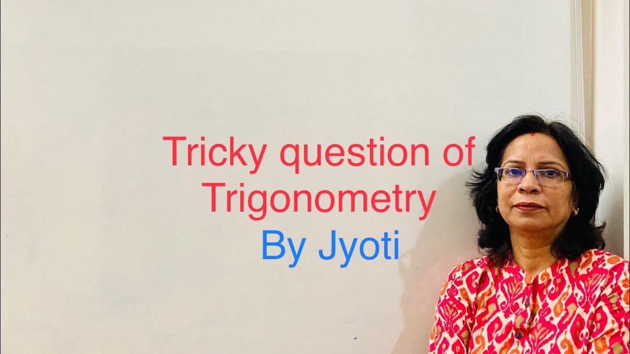 #important tricky question of trigonometry class 10th.#board - YouTube