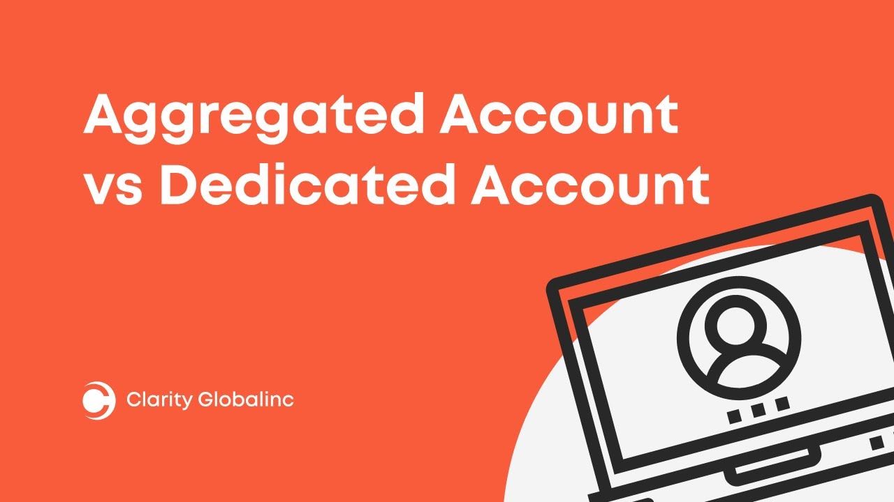 Aggregated Account vs Dedicated Account - YouTube
