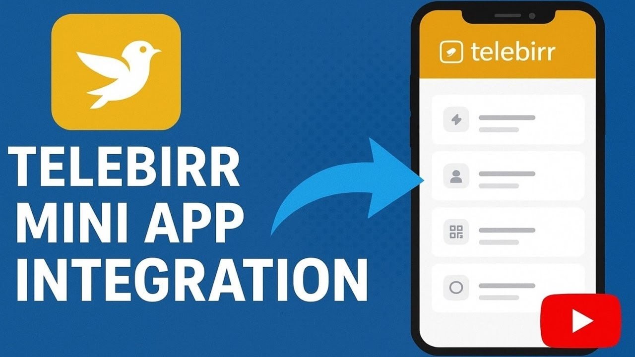 Intro to telebirr H5 with SuperApp | miniApp Integration - YouTube