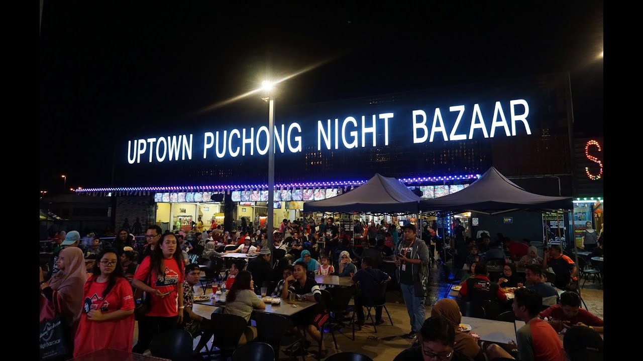 Uptown Puchong Night Bazaar-2022 - YouTube