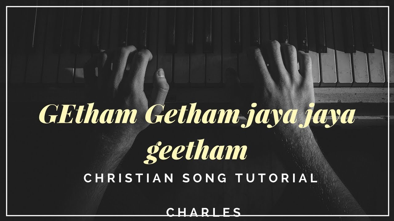 Geetham Geetham Jaya jaya Geetham|christian song tutorial|keyboard ...