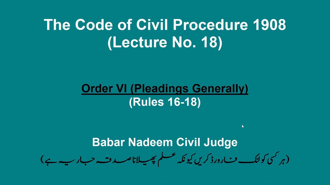 18th Lecture CPC Order VI, Rule 16-18 (Amendment in pleadings) - YouTube