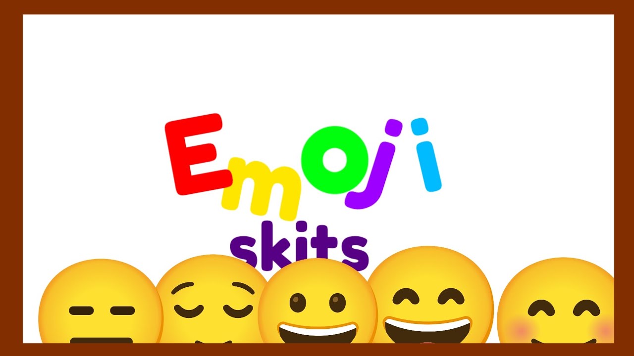 Emoji skits logo - YouTube