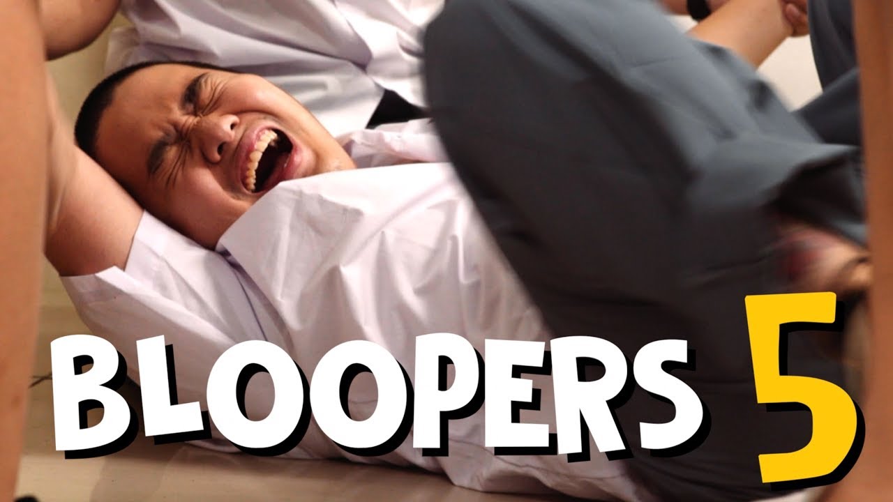 BLOOPERS COMPILATION 5 - YouTube