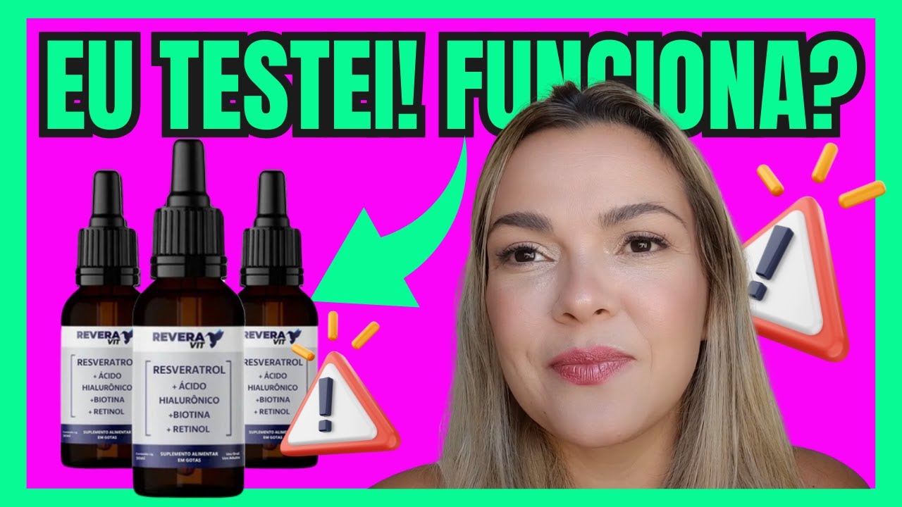 REVERAVIT FUNCIONA? REVERAVIT ONDE COMPRAR? REVERAVIT É BOM?REVERAVIT ...