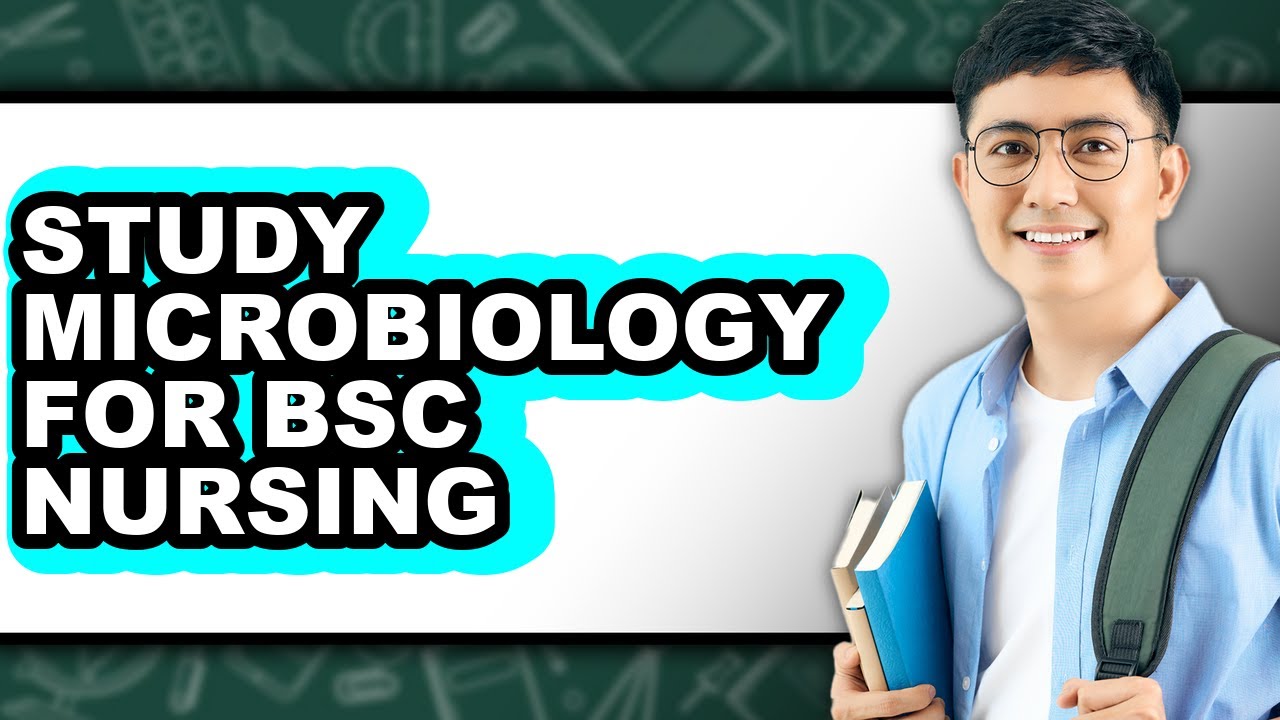 How To Study Microbiology For BSc Nursing - Step By Step - YouTube