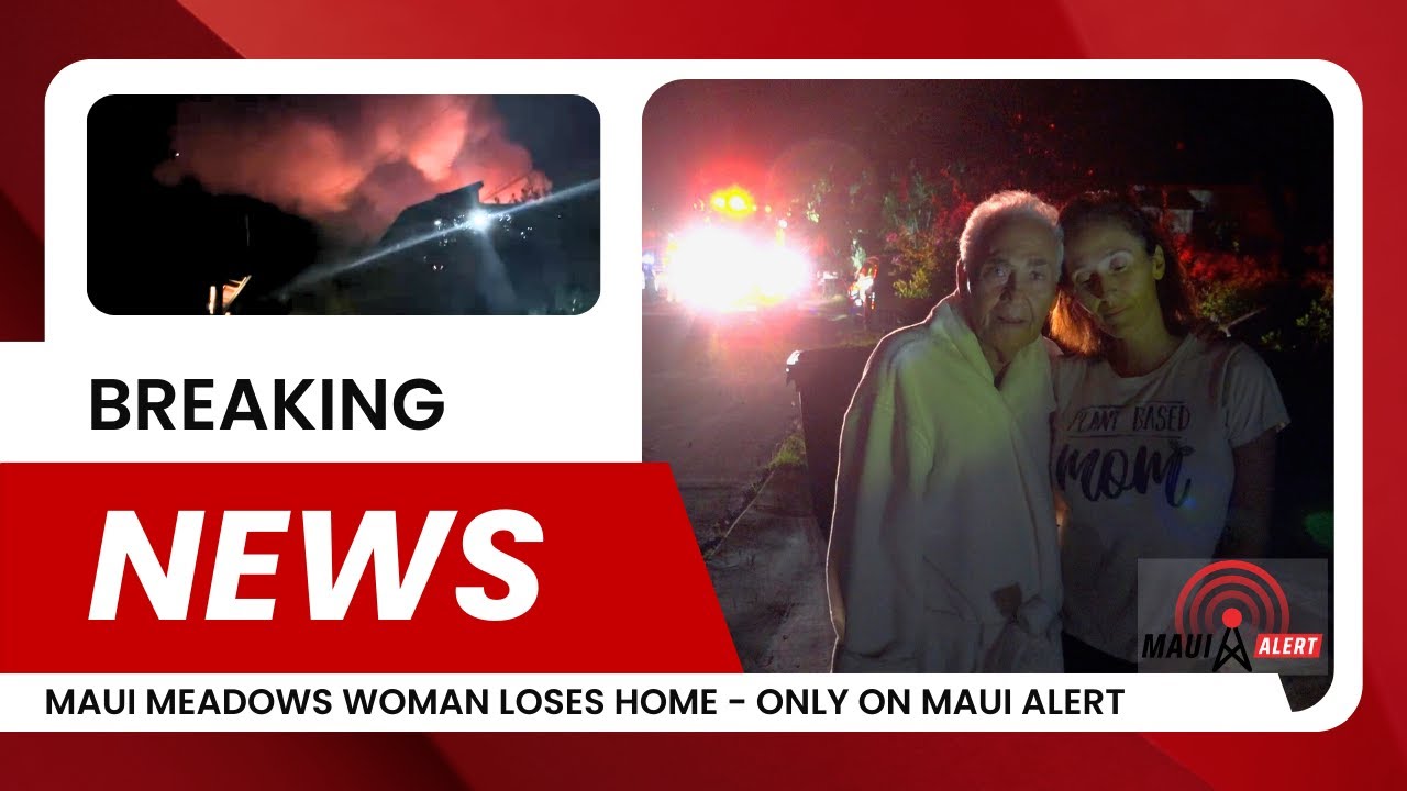 Maui Meadows Woman Loses Home to Fire - Only on Maui Alert - YouTube