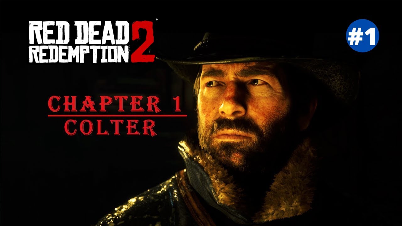 Red Dead Redemption 2 - Chapter 1: Colter Full Gameplay Walkthrough ...