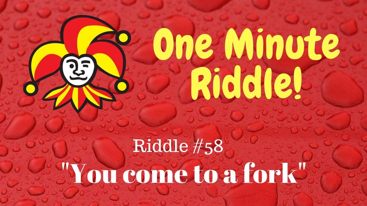 Riddle #58: "You come to a fork" - YouTube