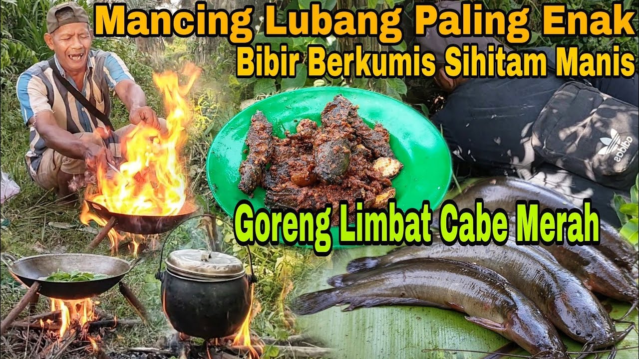 Mancing Lubang Paling Enak || Goreng Limbat Cabe Merah.... Mancing ...