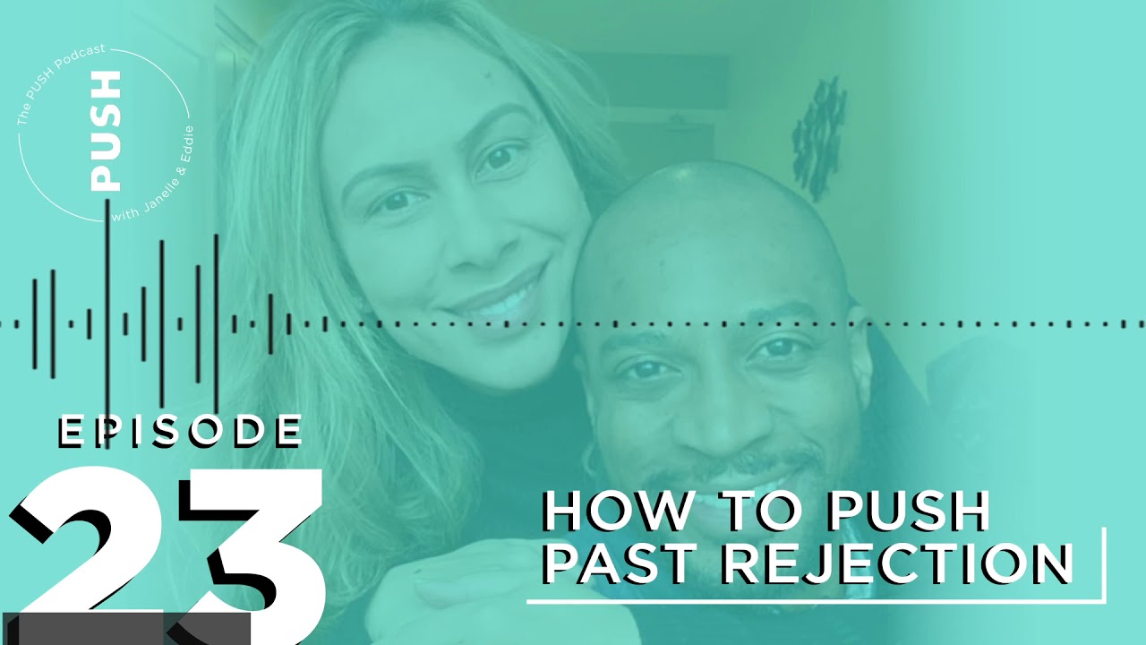 How To Push Past Rejection! - YouTube