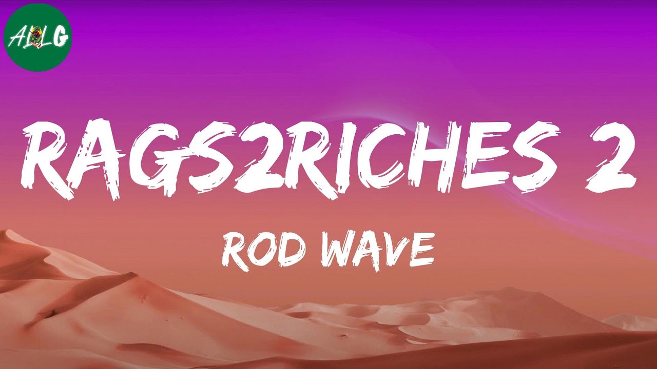 Rod Wave - Rags2Riches 2 - YouTube