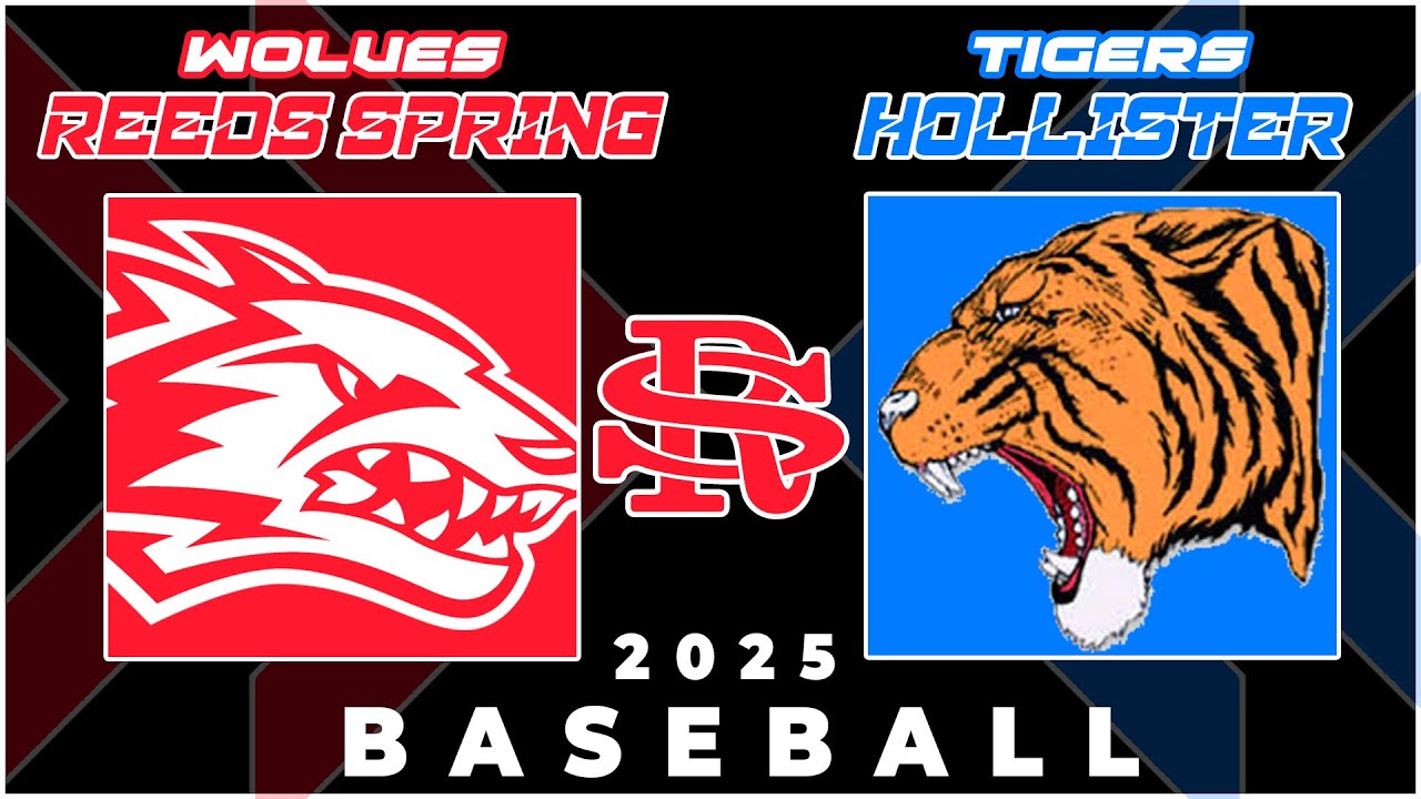 Reeds Spring Wolves Baseball vs Hollister Tigers - YouTube