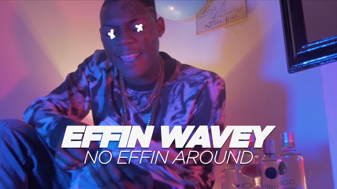 Effin Wavey | No Effin Around [Music Video]: MCTV [@MCTVUK] - YouTube