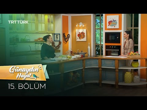 Oruç Tutmak, Sağlıklı İftar Menüsü | Günaydın Hayat - 15. Bölüm