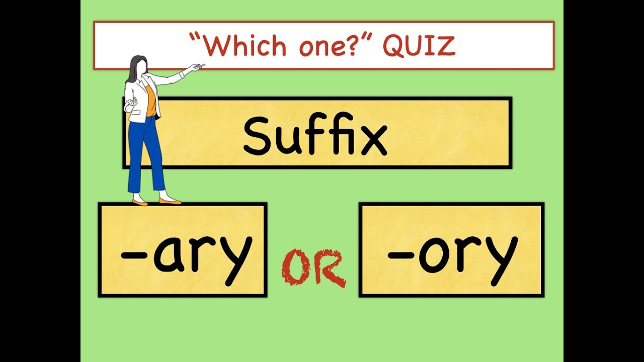 Suffixes -ary AND -ory: The Confusing Suffixes SOLVED! - YouTube
