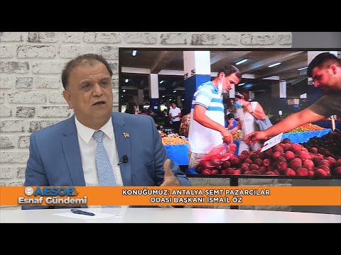 Konuğumuz İsmail Öz I AESOB ile Esnaf Gündemi