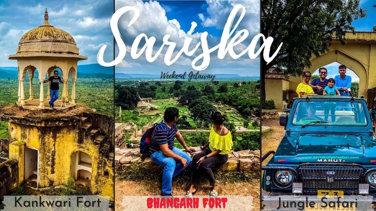 Sariska National Park | Bhangarh Fort | Kankwari Fort | Amber Palace ...