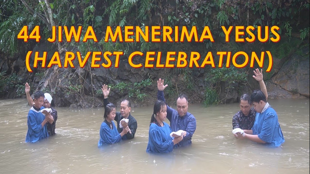 44 JIWA MENERIMA YESUS DALAM BAPTISAN TUAIAN PROGRAM NDR-IEL - YouTube