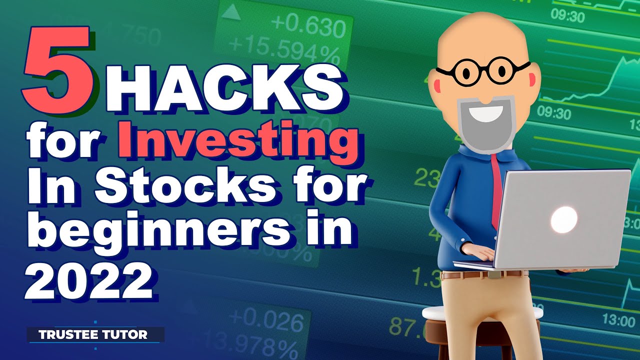 Stock market hacks for beginners in 2022. YOU WANT TO HEAR THESE! - YouTube