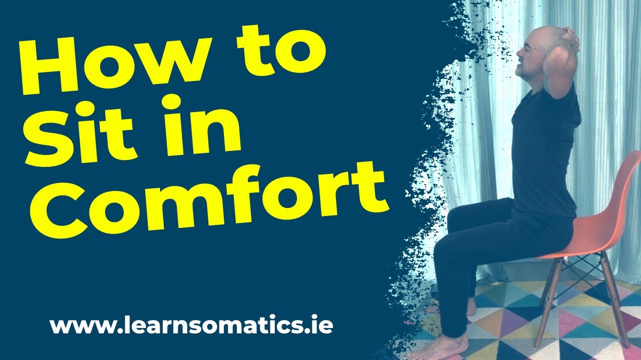 Sitting Comfortably with Somatics [Seated Arch & Curl] - YouTube