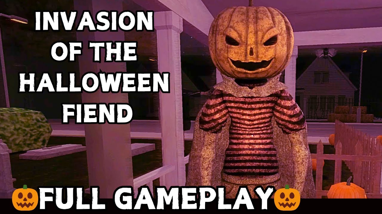 EPIC 2024 🎃HALLOWEN🎃 GAME - Invasion Of The Halloween Fiend - YouTube
