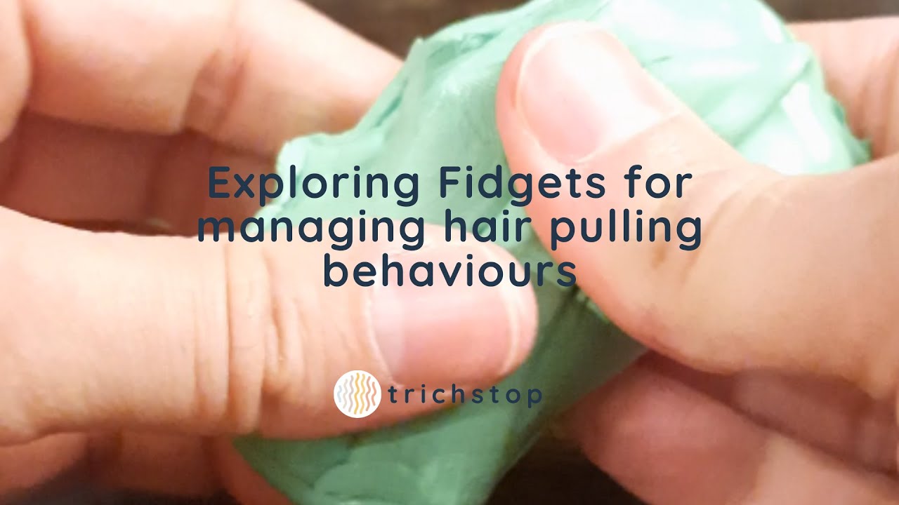 Exploring Fidgets for Managing Hair Pulling Behaviours - YouTube