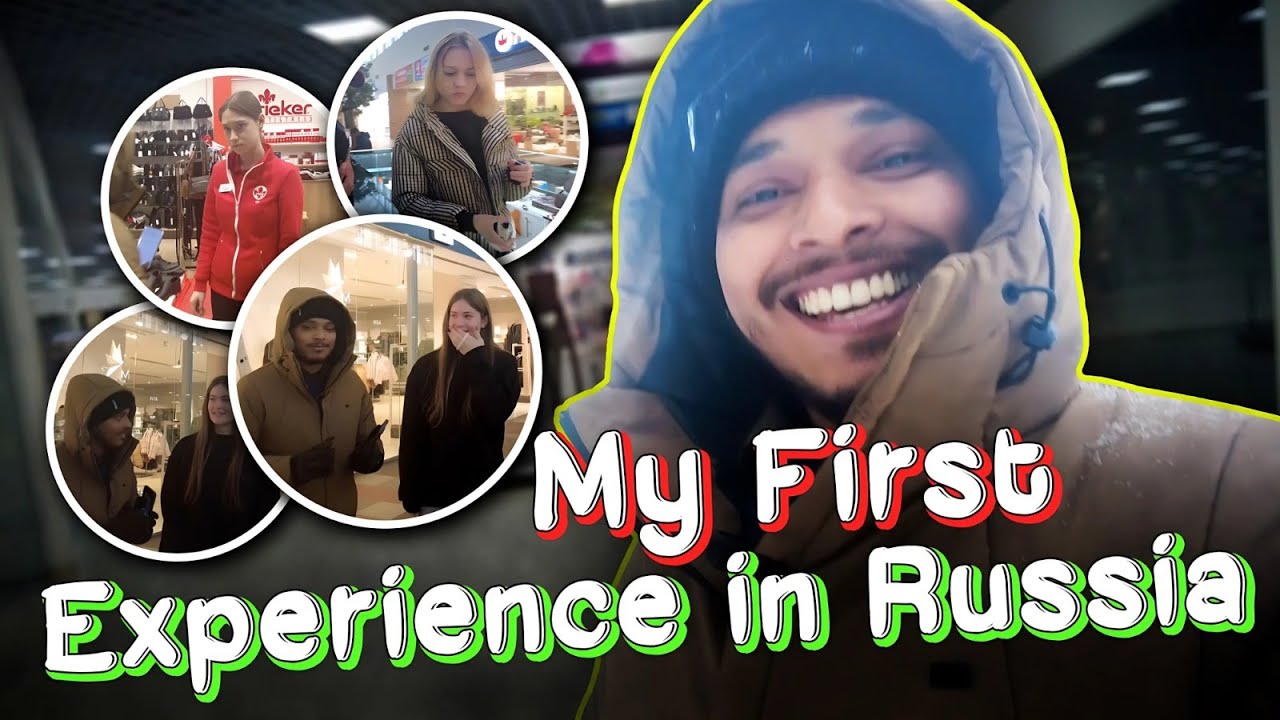 What to EXPECT on Your First Day in RUSSIA? | Russia Experience ...