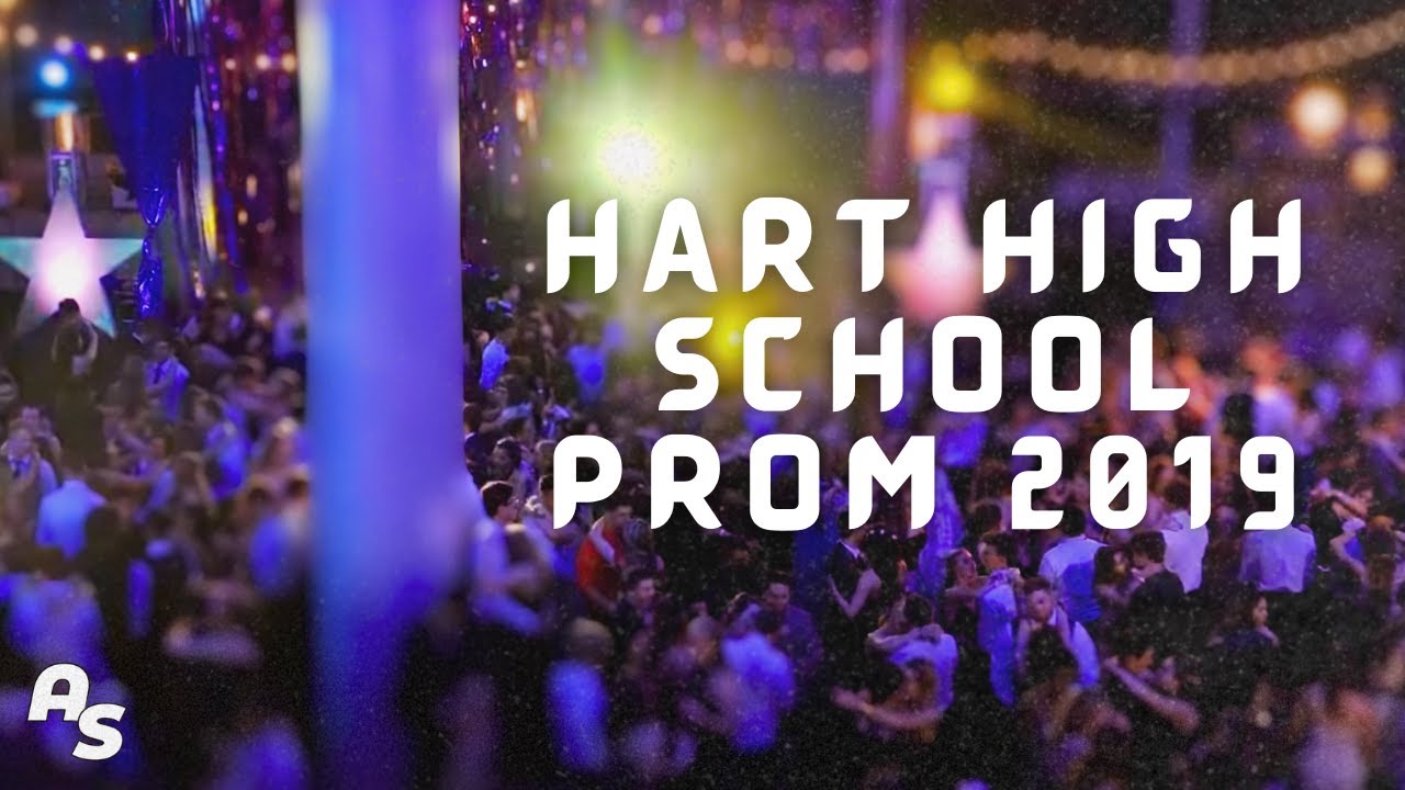 Hart High School Prom 2019 - YouTube