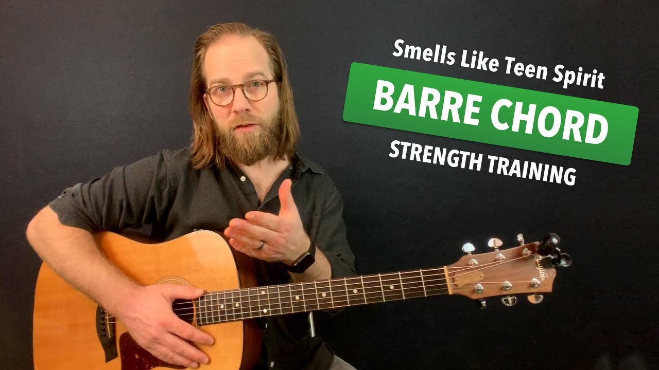 Barre chord strength & Smells Like Teen Spirit (Nirvana) - YouTube