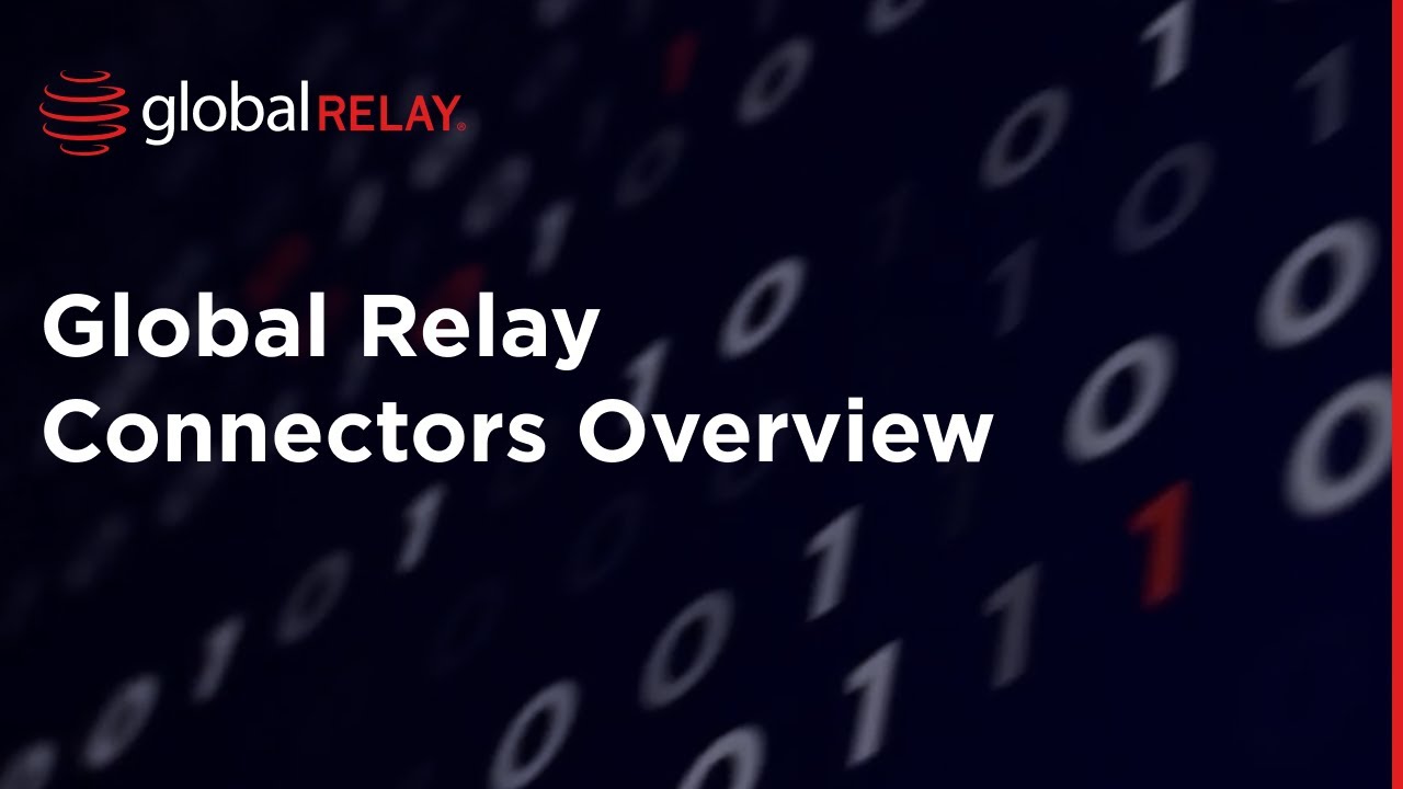 Global Relay Connectors: Unlock Compliance - YouTube