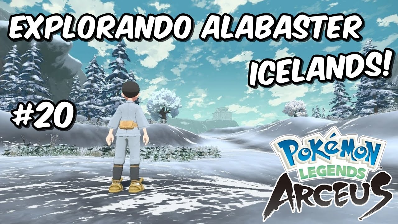 Explorando Alabaster Icelands! | Pokémon Legends: Arceus #20 - YouTube