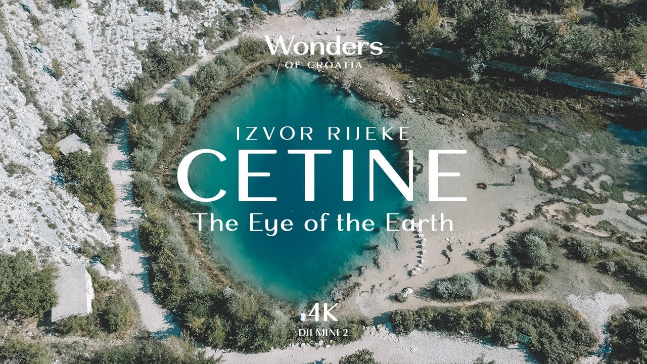 The Eye of the Earth | IZVOR RIJEKE CETINE | Wonders of Croatia | 4K ...