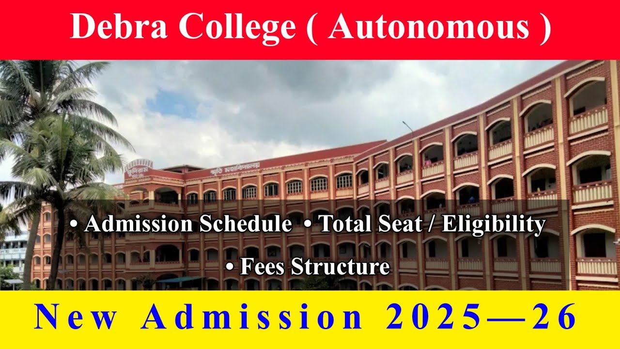 Debra College Admission 2025-26 | Subjects | Total Seat | Fees ...