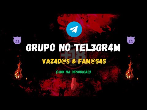 🔥 GRUPO (VAZADOS) NO TELEGRAM *LINK*FIXO NO COMENTÁRIO 🔥😈 VEM PARA O MELHOR!!!