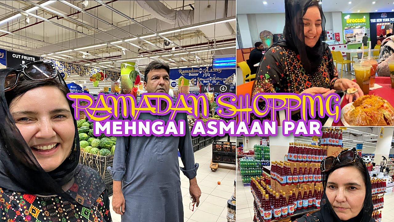 RAMADAN SHOPPING | MEHNGAI ASMAAN PAR/RAMADAN MUBARAK 🌙 - YouTube