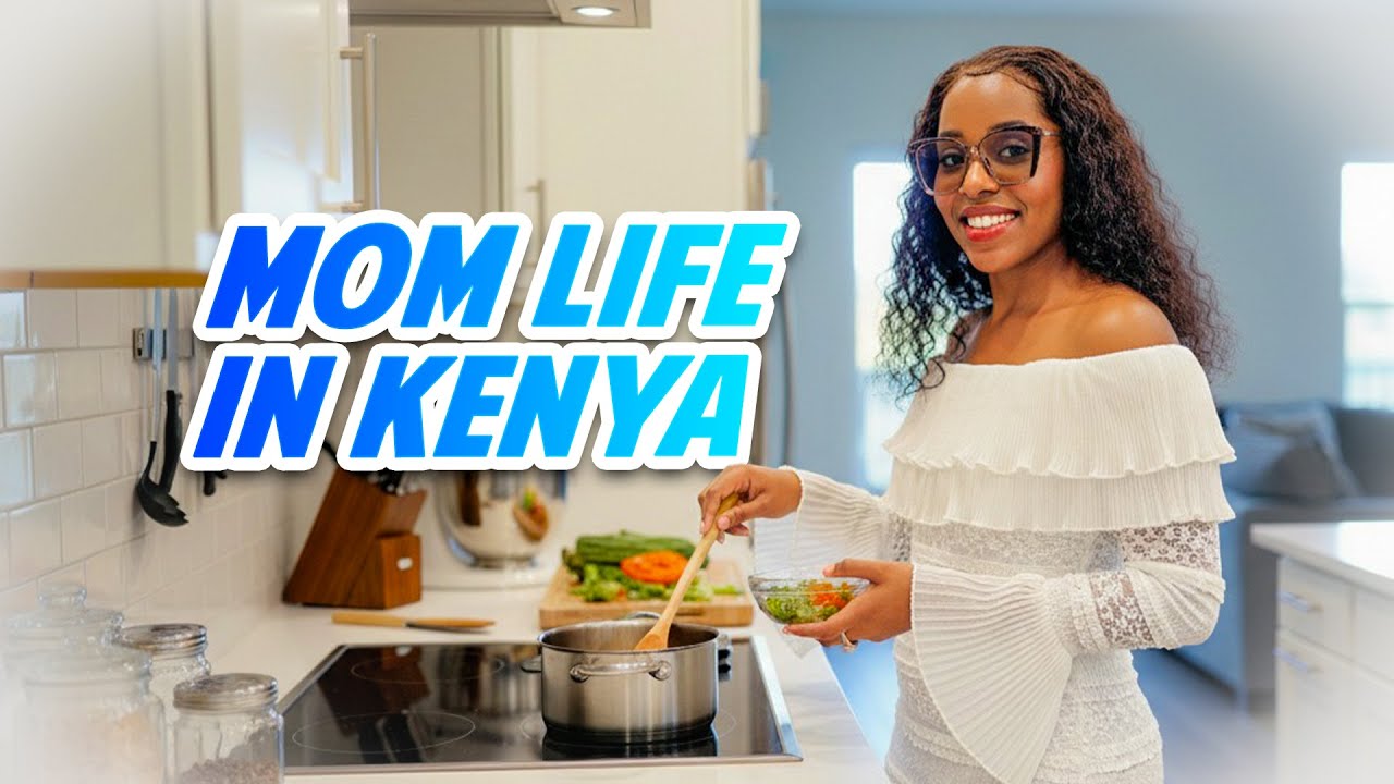 A Day in the Life of a Kenyan Mom | Laugh, Love & Live – Mrs. Benachi ...