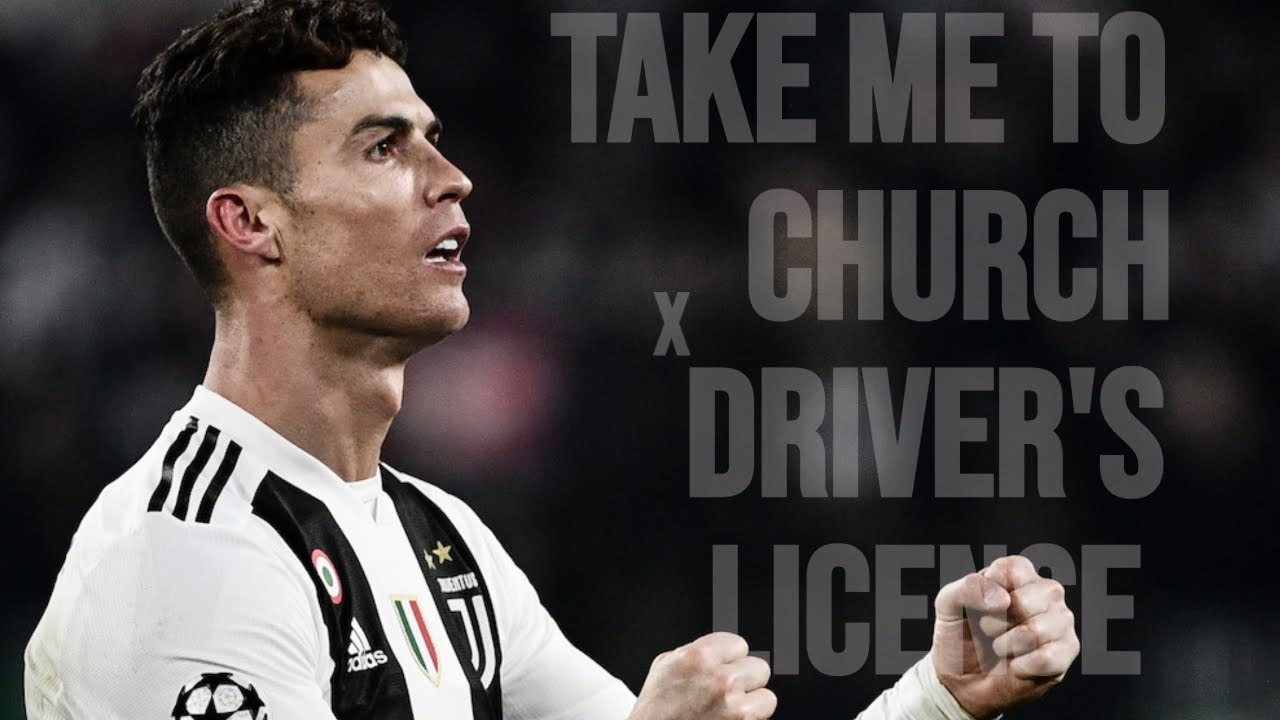 Ronaldo- Take Me To Church x Driver's License - YouTube