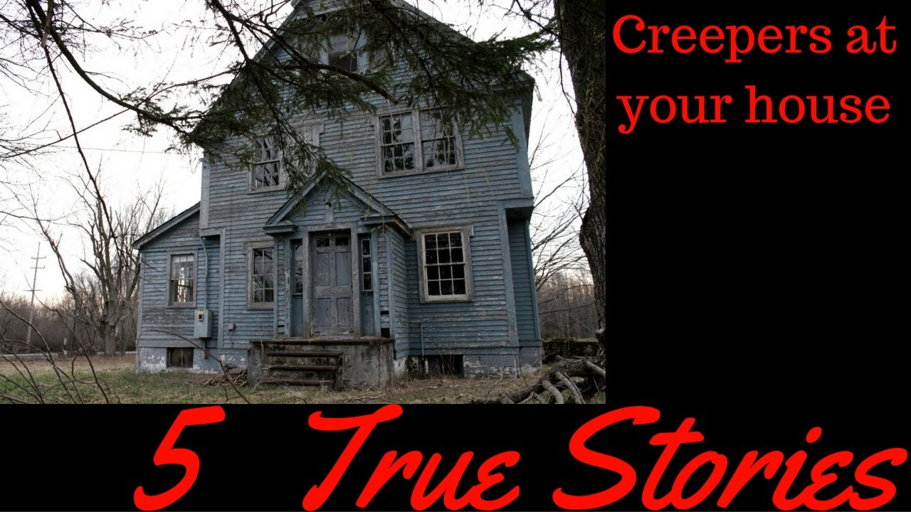 5 true stories: Stranger at your house - YouTube