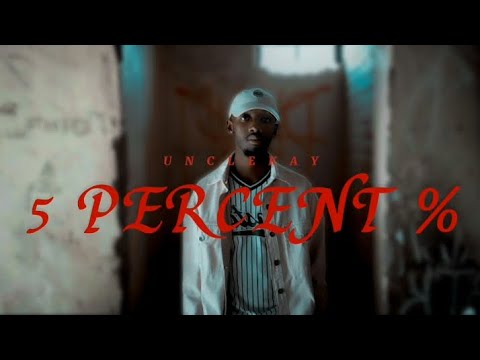 Uncle Kay - 5 Percent ( Official Music Video ) - YouTube