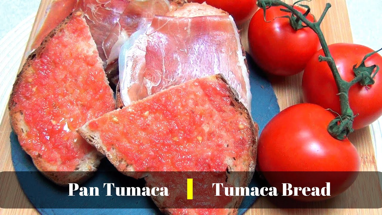 PAN TUMACA | TUMACA BREAD | PA AMB TOMÀQUET | 2 MÉTODOS DE HACER | PASO ...