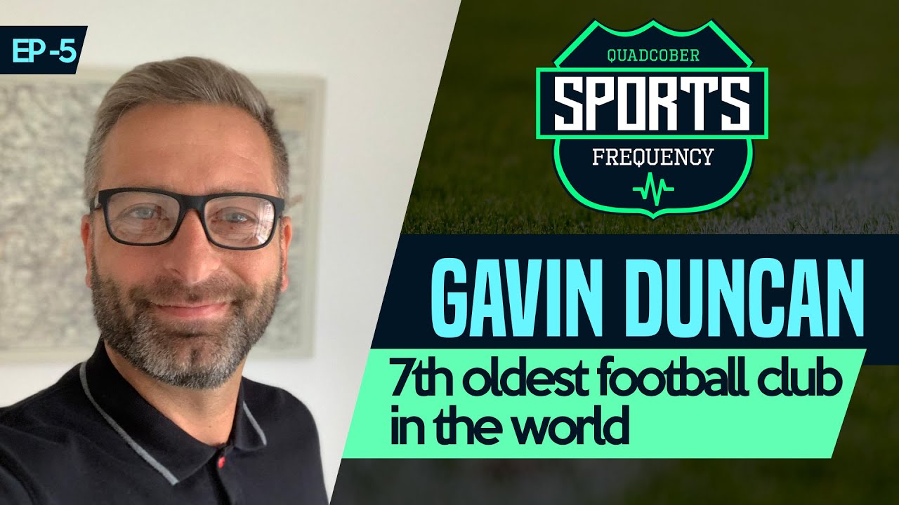 Gavin Duncan - 7th Oldest Club in the World - Sports Frequency 05 - YouTube
