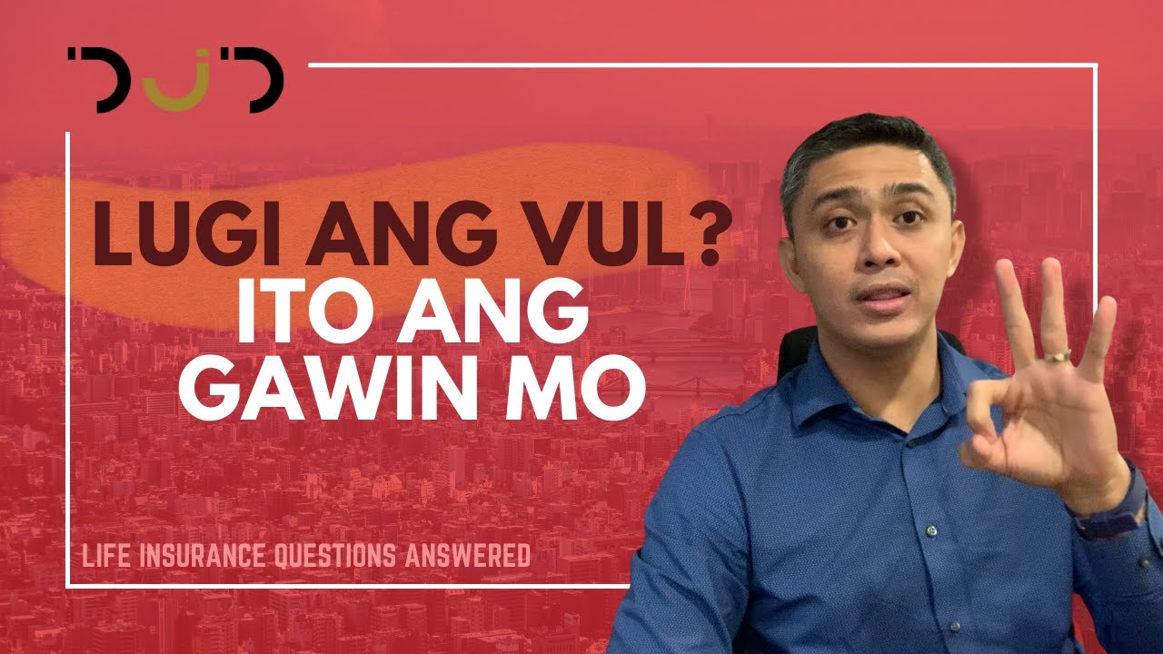 3 Things To Do Kapag Lugi Ang VUL Mo - YouTube