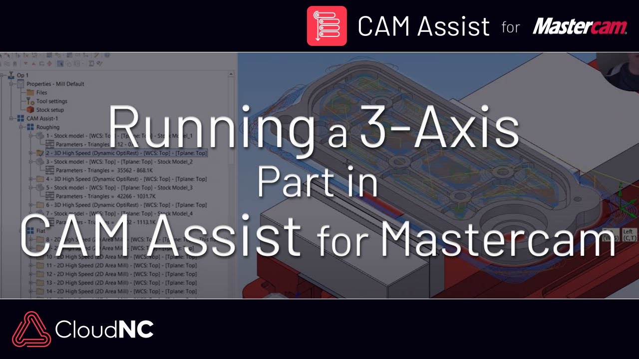 Running a 3-axis part in CAM Assist for Mastercam - YouTube