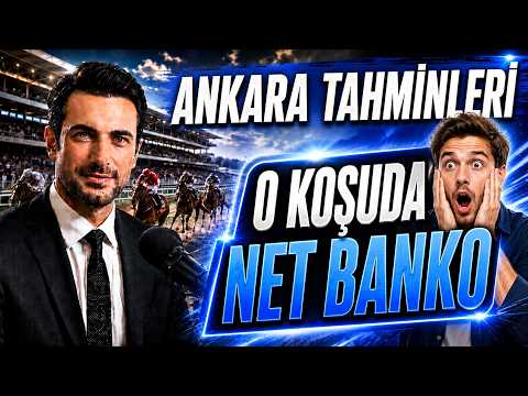14 Temmuz Ankara’da Günün En Güçlü Bankosu Burada