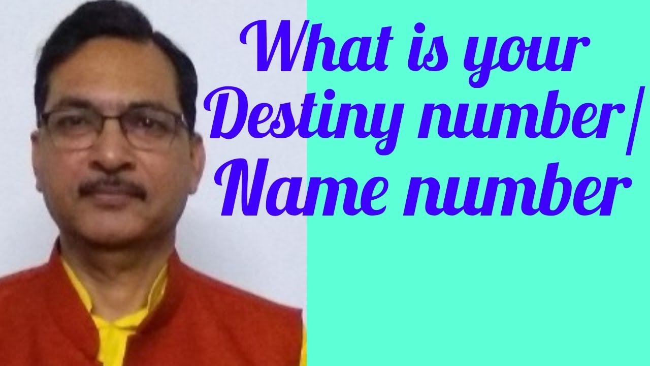 What is your destiny number/ Name number/Numerology - YouTube
