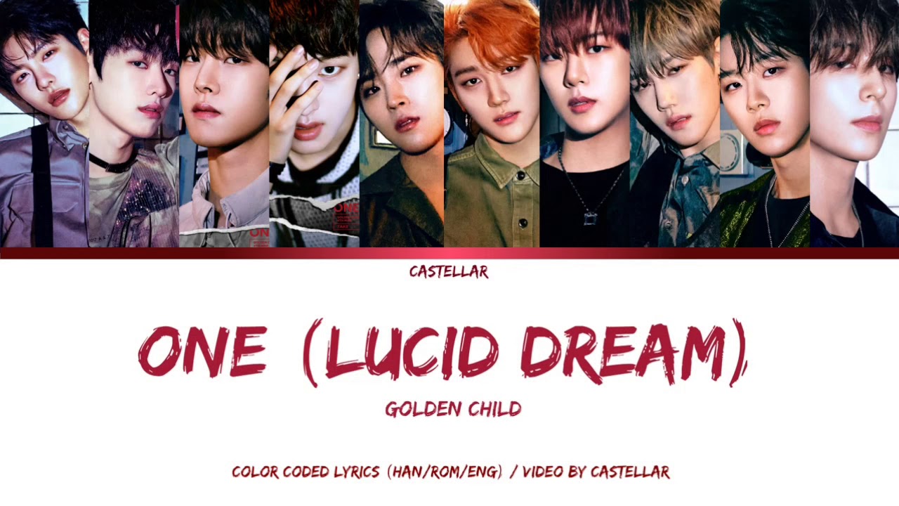 One (Lucid Dream) - Golden Child lyrics (Han/Rom/Eng) - YouTube