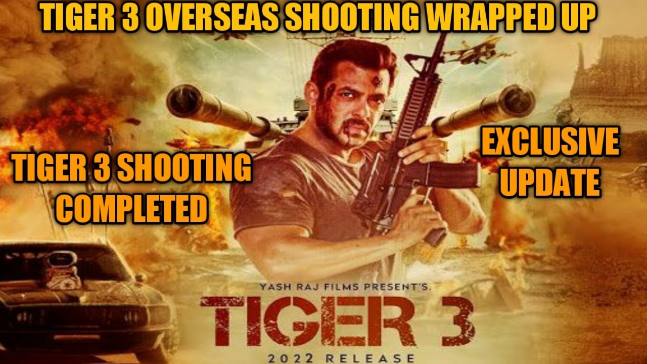 TIGER 3 OVERSEAS SHOOTING WRAPPED UP IN AUSTRIA|TIGER 3 SHOOTING UPDATE ...