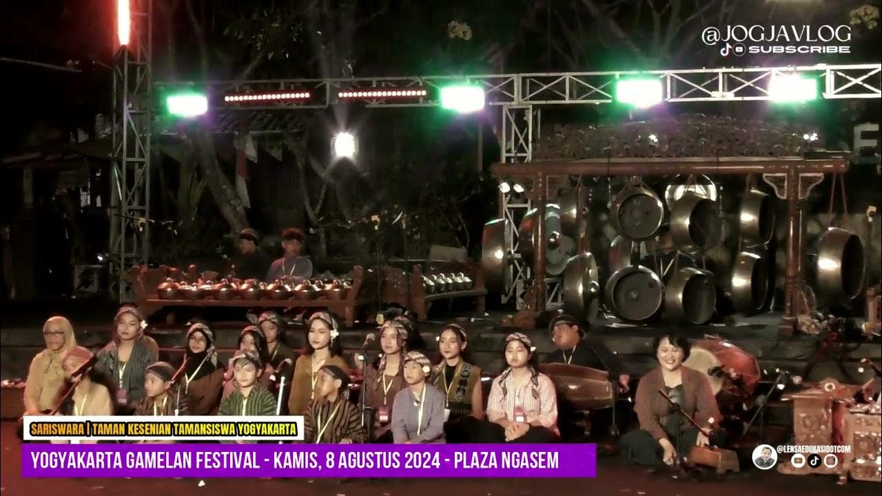 YOGYAKARTA GAMELAN FESTIVAL 2024 | SARISWARA TAMAN KESENIAN TAMANSISWA YOGYAKARTA | TEMBANG ...
