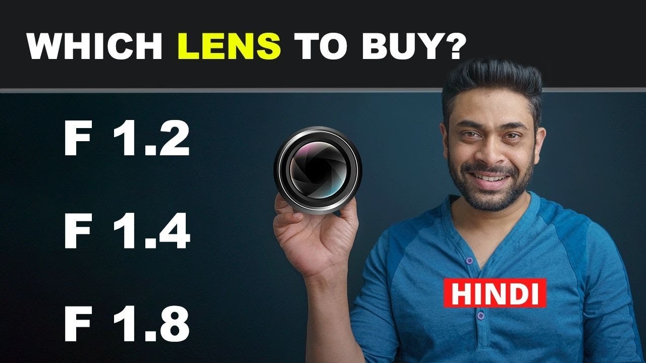 Which lens to buy - WIDE APERTURE - F1.2 F1.4 F1.8 in Hindi - YouTube